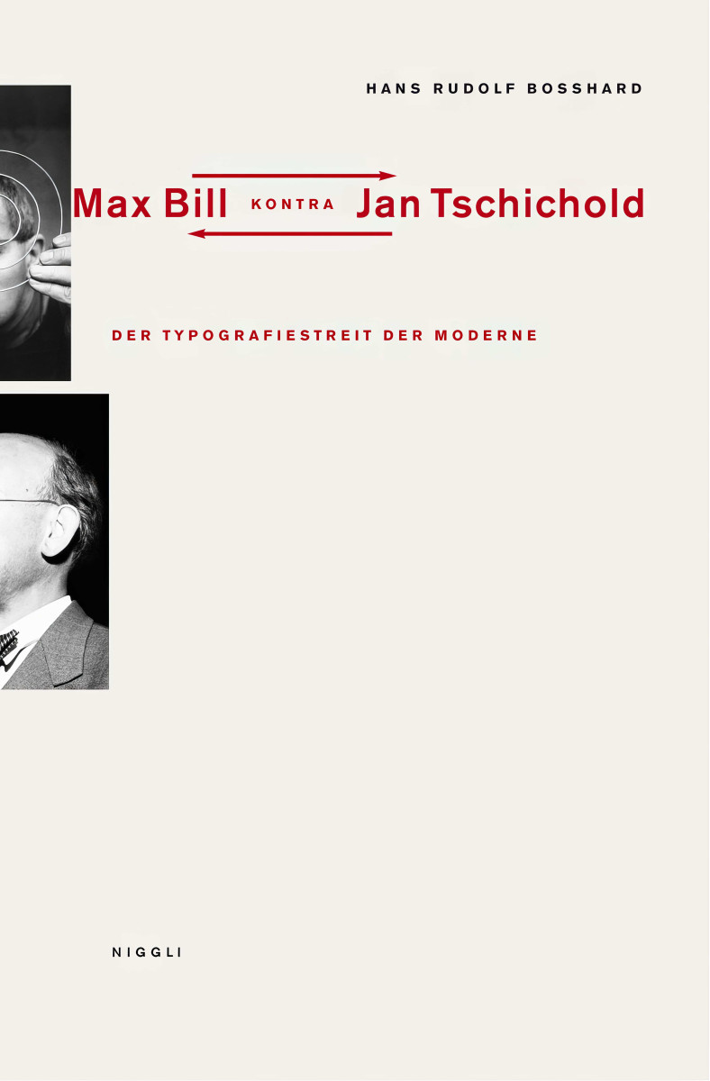 tgm – Max Bill und Jan Tschichold. Ein typografischer Streit